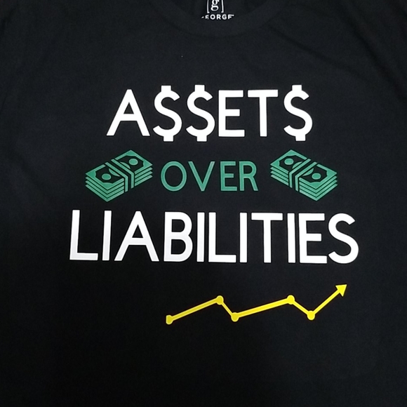 Shirts | Assets Over Liabilities Tshirt Various Sizes | Poshmark